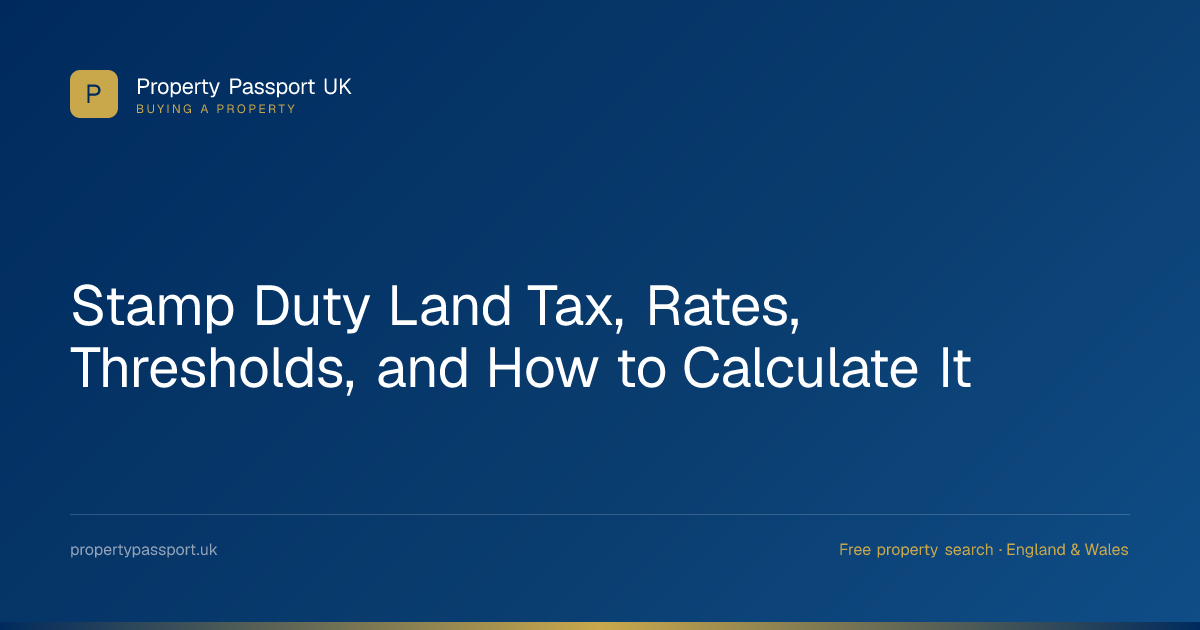 Stamp Duty Land Tax, Rates, Thresholds, and How to Calculate It ...
