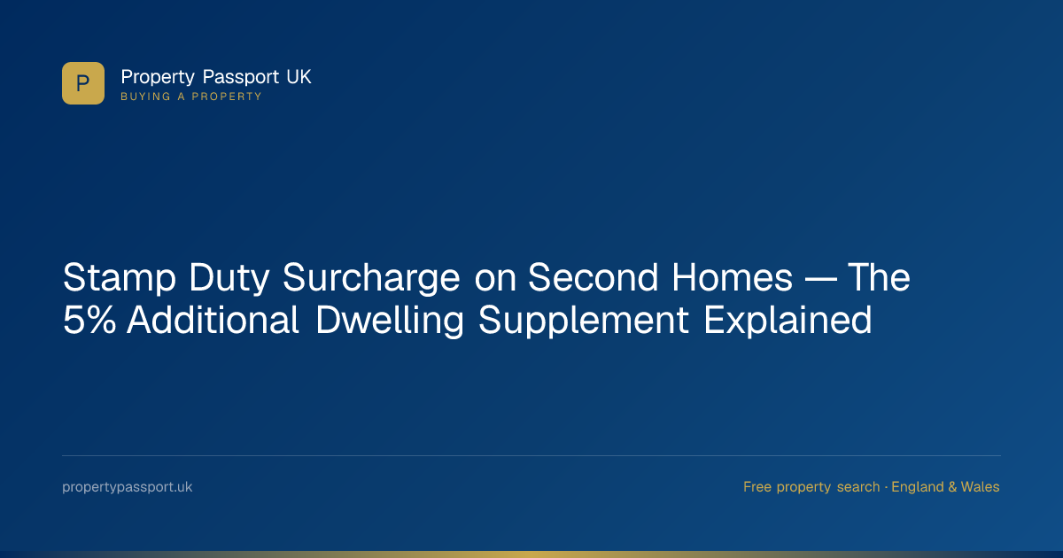 Stamp Duty Surcharge on Second Homes — The 5% Additional Dwelling ...