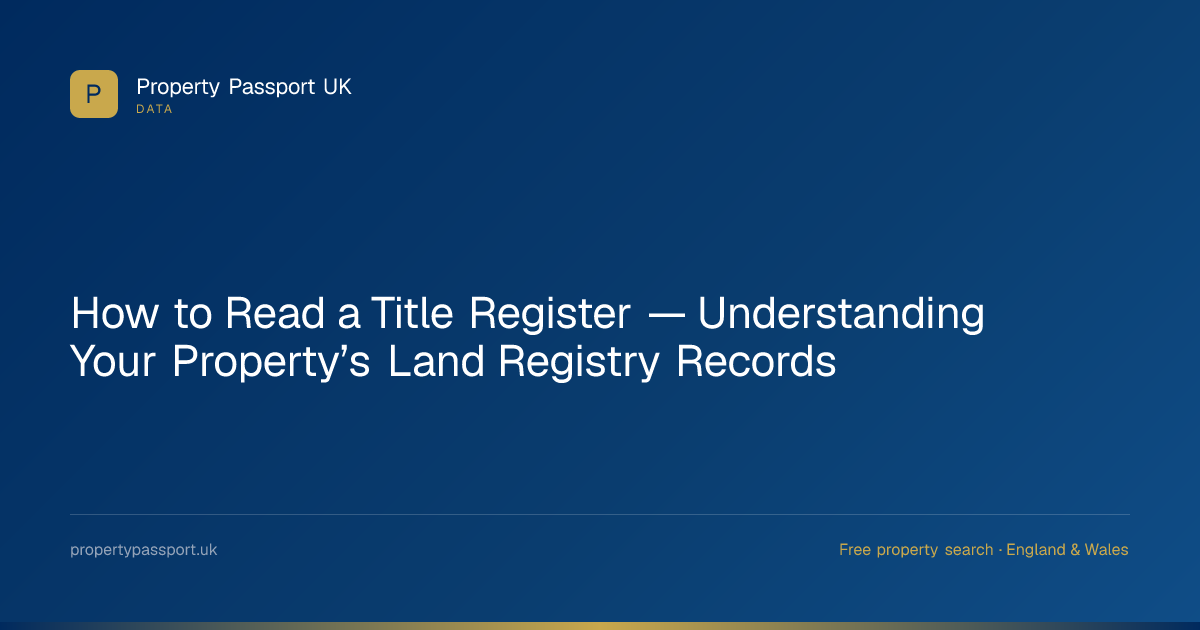 How to Read a Title Register — Understanding Your Property’s Land ...