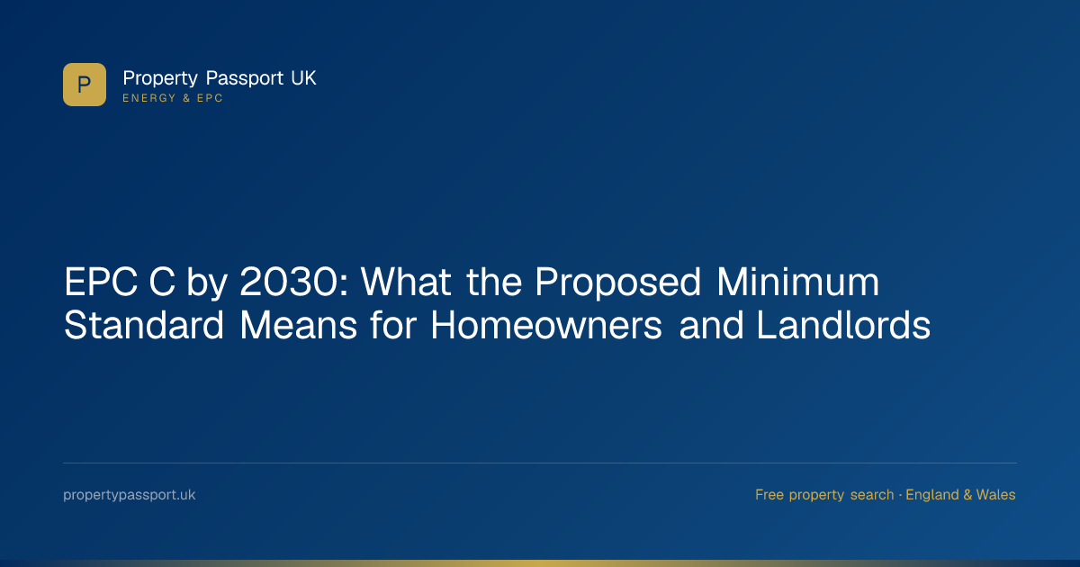 EPC C by 2030: What the Proposed Minimum Standard Means for Homeowners ...