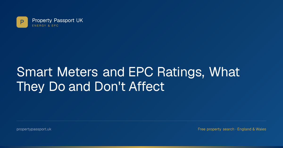 Smart Meters and EPC Ratings, What They Do and Don't Affect | Property ...