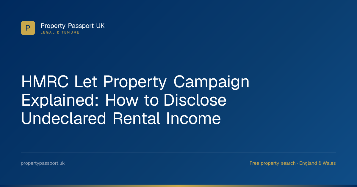 HMRC Let Property Campaign Explained: How to Disclose Undeclared Rental ...