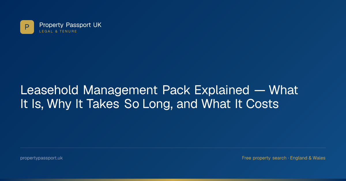 Leasehold Management Pack Explained — What It Is, Why It Takes So Long ...