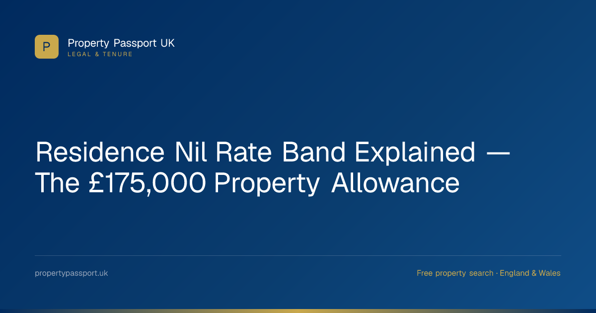 Residence Nil Rate Band Explained — The £175,000 Property Allowance ...