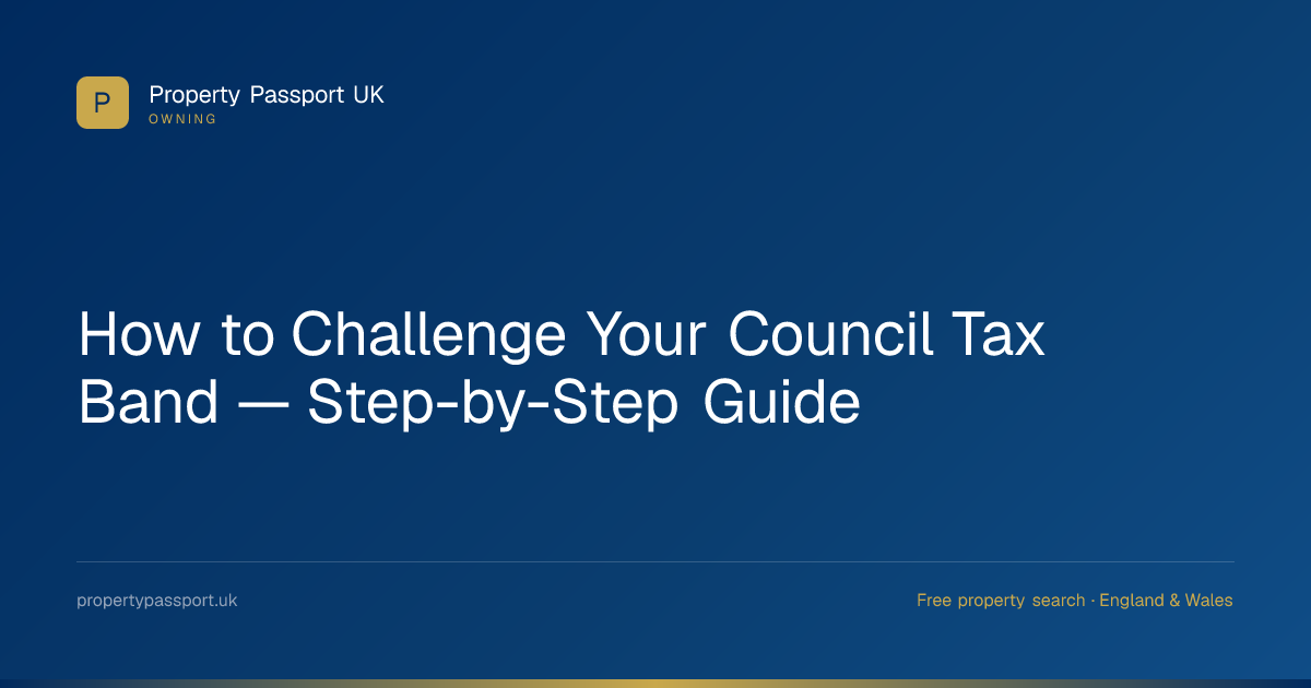 How to Challenge Your Council Tax Band — Step-by-Step Guide | Property ...