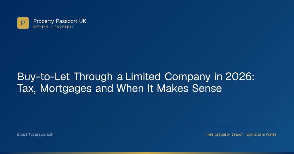 Buy-to-Let Through a Limited Company in 2026: Tax, Mortgages and When ...