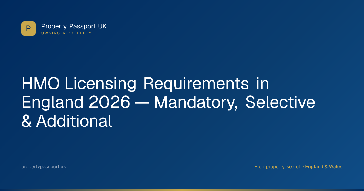 HMO Licensing Requirements in England 2026 — Mandatory, Selective ...