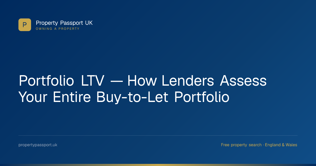 Portfolio LTV — How Lenders Assess Your Entire Buy-to-Let Portfolio ...