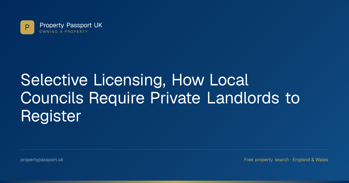 Selective Licensing, How Local Councils Require Private Landlords to ...