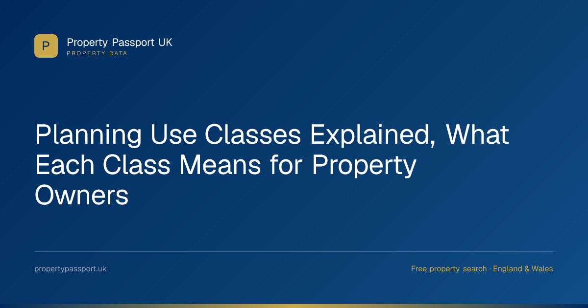 Planning Use Classes Explained, What Each Class Means for Property ...