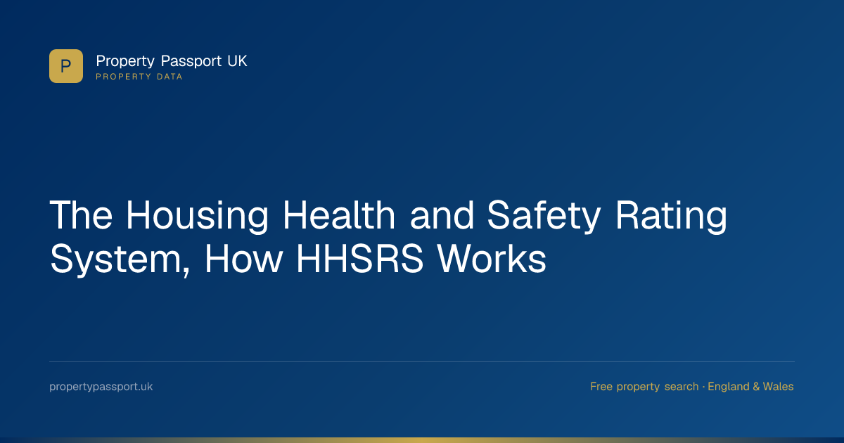 The Housing Health and Safety Rating System, How HHSRS Works | Property ...