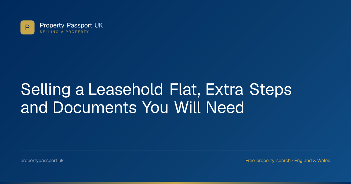 Selling a Leasehold Flat, Extra Steps and Documents You Will Need ...