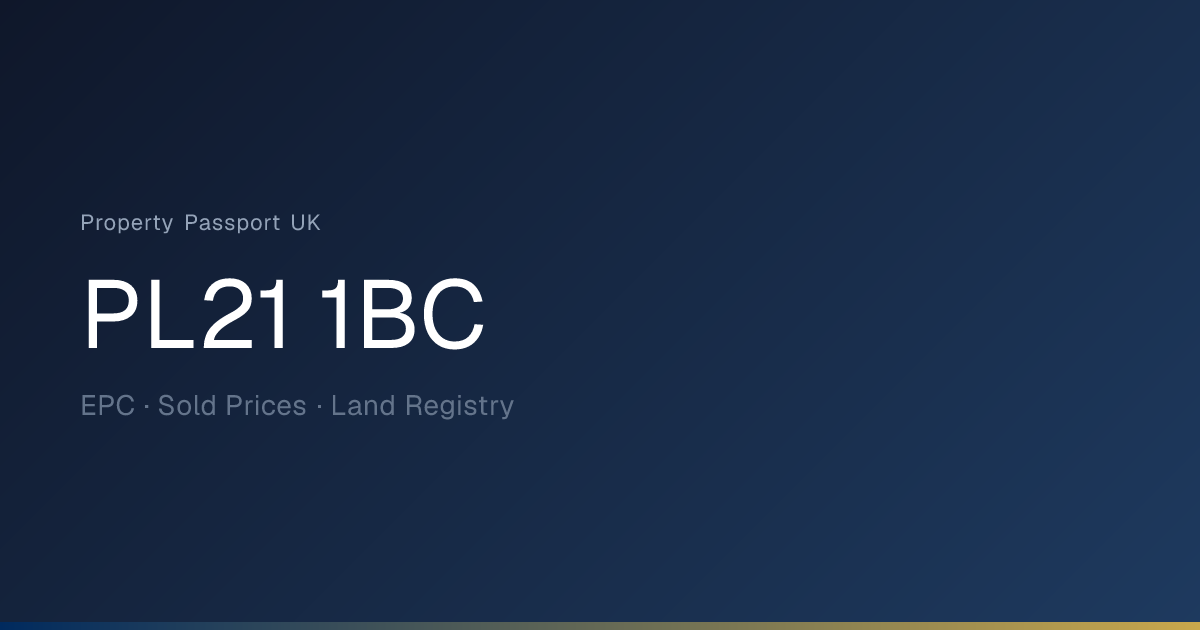 PL21 1BC Property Information | Property Passport UK